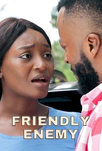 Friendly Enemy | Rotten Tomatoes