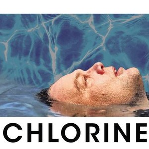 Chlorine - Rotten Tomatoes