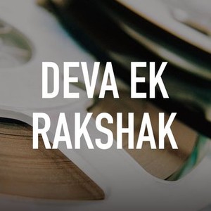 Deva Ek Rakshak - Rotten Tomatoes