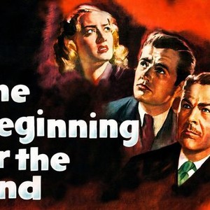 The Beginning or the End - Rotten Tomatoes