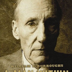 William S. Burroughs: A Man Within - Rotten Tomatoes