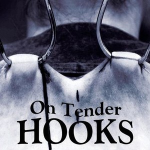 On Tender Hooks - Rotten Tomatoes