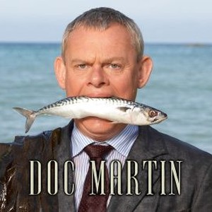 Doc Martin - Rotten Tomatoes