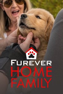 Furever Home Family | Rotten Tomatoes
