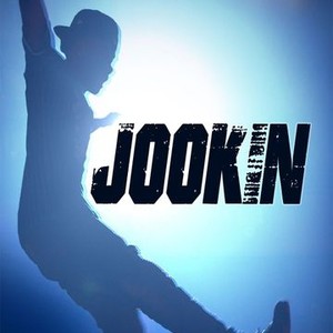 Jookin - Rotten Tomatoes