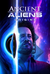 Ancient Aliens: Origins | Rotten Tomatoes