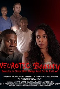 Neurotic Beauty | Rotten Tomatoes
