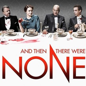 And Then There Were None - Rotten Tomatoes
