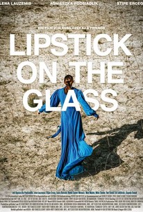 Lipstick On The Glass | Rotten Tomatoes