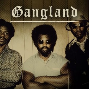 Gangland: Season 7, Episode 2 - Rotten Tomatoes