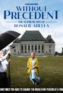 Without Precedent: The Supreme Life of Rosalie Abella | Rotten Tomatoes