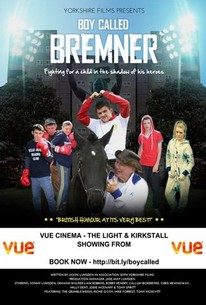 Boy Called Bremner | Rotten Tomatoes