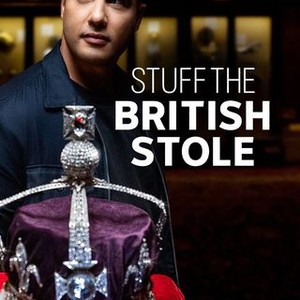 Stuff the British Stole - Rotten Tomatoes