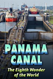 Panama Canal: The Eighth Wonder of the World: Season 1, Episode 1 ...