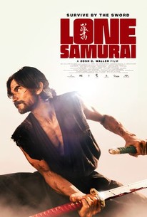 Lone Samurai | Rotten Tomatoes