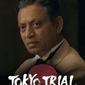 Tokyo Trial - Rotten Tomatoes