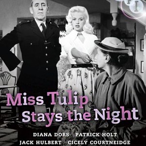 Miss Tulip Stays the Night - Rotten Tomatoes