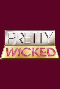 Pretty Wicked - Rotten Tomatoes