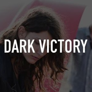 Dark Victory - Rotten Tomatoes