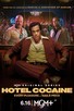 Hotel Cocaine | Rotten Tomatoes
