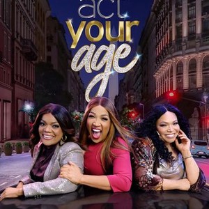 Act Your Age - Rotten Tomatoes