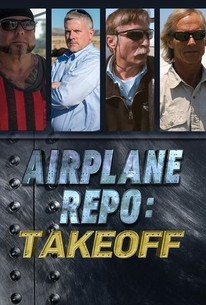 Airplane Repo: Takeoff | Rotten Tomatoes