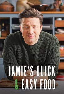 Jamie's Quick & Easy Food | Rotten Tomatoes