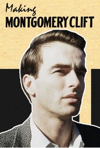 Making Montgomery Clift - Movie Reviews - Rotten Tomatoes