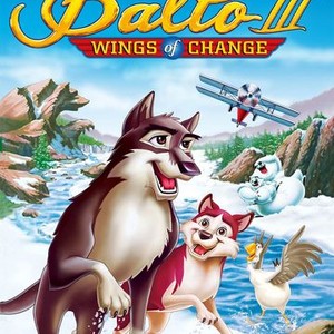 Balto III: Wings of Change - Rotten Tomatoes