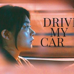 Drive My Car - Rotten Tomatoes