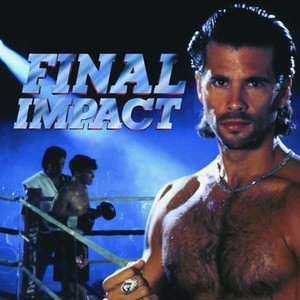 Final Impact - Rotten Tomatoes