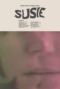 Susie | Audience Reviews | Rotten Tomatoes