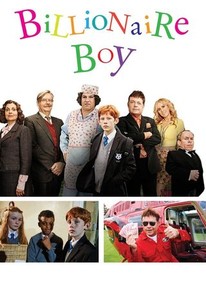 Billionaire Boy | Rotten Tomatoes