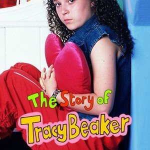 Tracy Beaker - Rotten Tomatoes