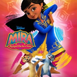 Mira, Royal Detective - Rotten Tomatoes