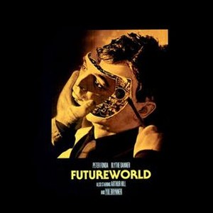 Futureworld - Rotten Tomatoes