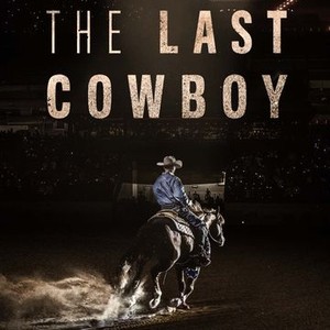 The Last Cowboy: Season 3, Episode 6 - Rotten Tomatoes