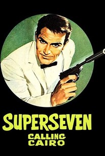 Super Seven Calling Cairo | Rotten Tomatoes