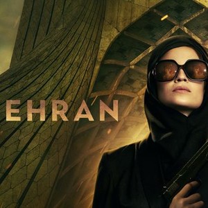 Tehran - Rotten Tomatoes