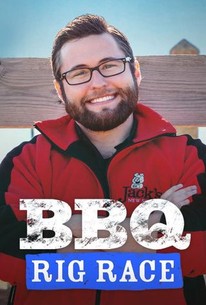 BBQ Rig Race: Season 1 | Rotten Tomatoes