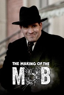 The Making of the Mob | Rotten Tomatoes