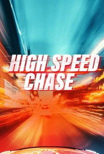 High Speed Chase: Season 2 | Rotten Tomatoes