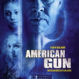 American Gun - Rotten Tomatoes