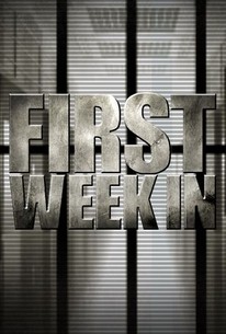 First Week In | Rotten Tomatoes