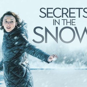Secrets in the Snow - Rotten Tomatoes
