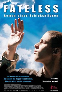 Fateless | Reviews | Rotten Tomatoes
