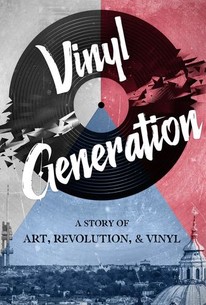 Vinyl Generation (2016) | Rotten Tomatoes