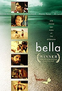 Bella (Beauty) (2006) - Rotten Tomatoes