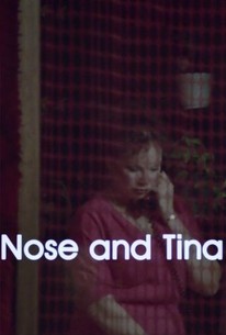 Nose and Tina | Rotten Tomatoes