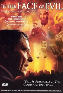 Reagan: In the Face of Evil | Rotten Tomatoes